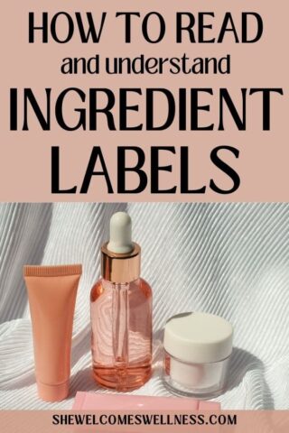 How to Read Ingredient Labels: Best Tips for Safer Skincare