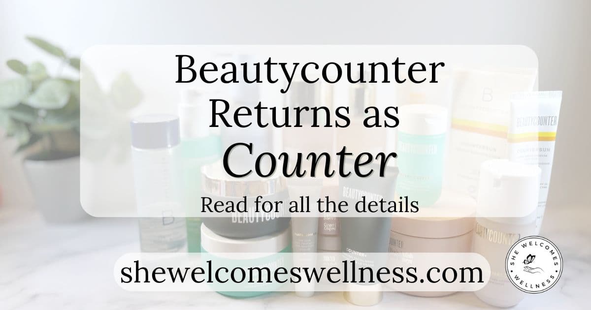 Beautycounter Returns as Counter: A Bold New Era Begins