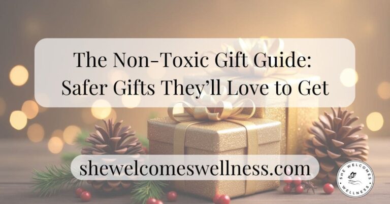 The Non-Toxic Gift Guide: Safer Gifts They’ll Love to Get
